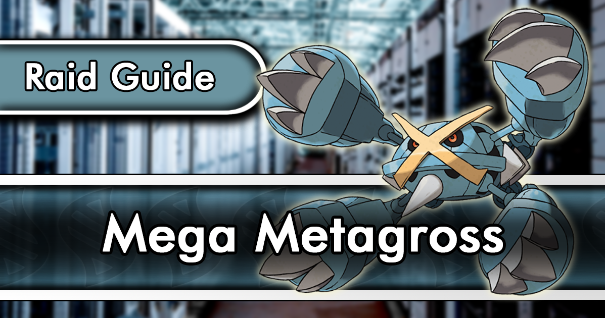 Mega Metagross Raid Guide - Pokemon GO Wiki - GamePress