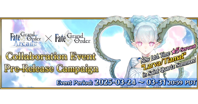 Fate/Grand Order Arcade×Fate/Grand Order Collaboration Event Pre ...