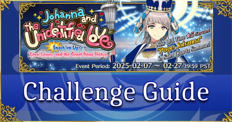 Valentine's 2025 - Challenge Guide - Fate/Grand Order Wiki - GamePress