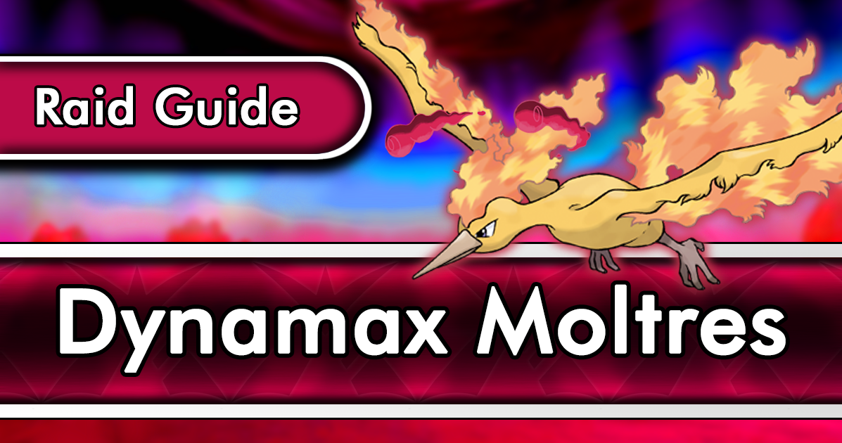 Dynamax Moltres Raid Guide - Pokemon GO Wiki - GamePress