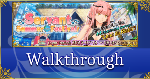 FGO Summer 2025 - Walkthrough - Fate/Grand Order Wiki - GamePress