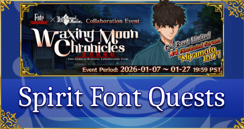 Fate/Samurai Remnant Collab - Spirit Font Quests - Fate/Grand Order ...