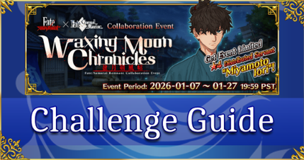 Fate/Samurai Remnant Collab - Challenge Guide - Fate/Grand Order Wiki ...