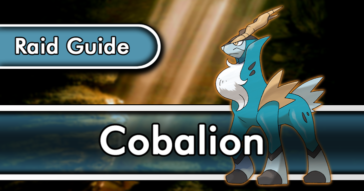 Cobalion Raid Guide - Pokemon GO Wiki - GamePress