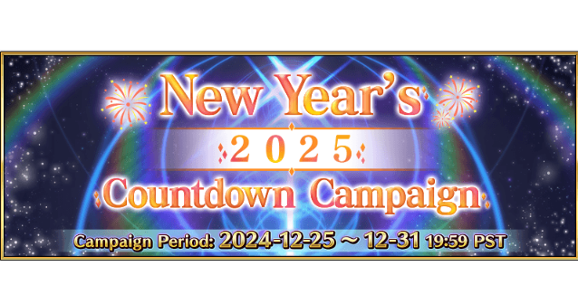 New Year's 2025 Countdown Campaign - Fate/Grand Order Wiki - GamePress