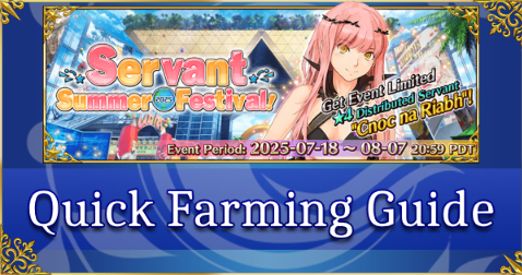 FGO Summer 2025 - Quick Farming Guide - Fate/Grand Order Wiki - GamePress