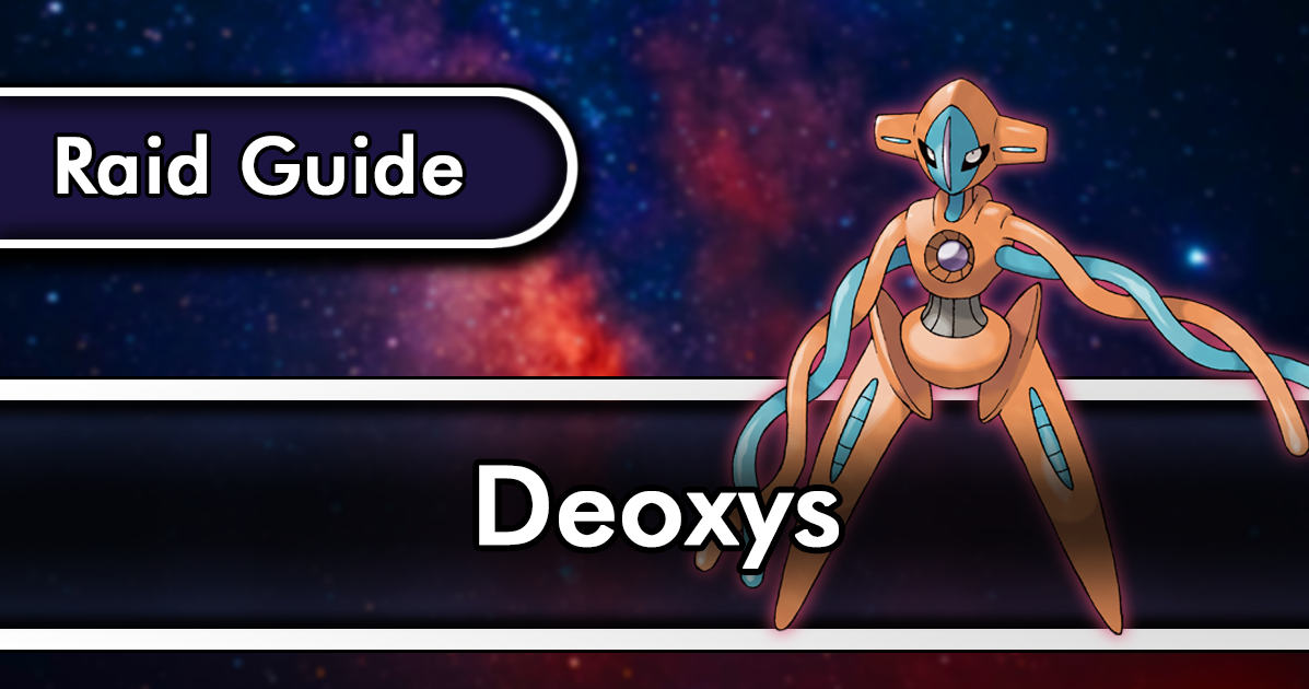 Deoxys - Normal Forme Raid Guide - Pokemon GO Wiki - GamePress