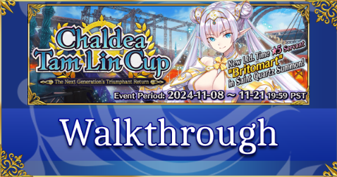 Chaldea Tam Lin Cup - Walkthrough - Fate/Grand Order Wiki - GamePress