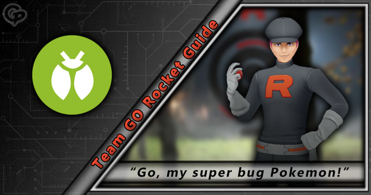 Team Rocket Bug Type Grunt Guide - Pokemon GO Wiki - GamePress