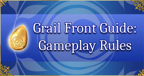 Grail Front Guide - Gameplay Rules & Tips - Fate/Grand Order Wiki ...