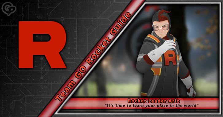 Team Rocket Leader: Arlo Guide - Pokemon GO Wiki - GamePress